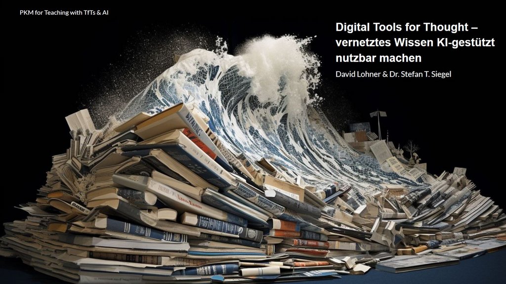 Digital Tools for Thought – vernetztes Wissen KI-gestützt nutzbar machen